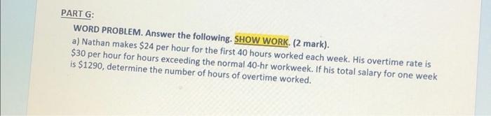 Solved PART G: WORD PROBLEM. Answer the following. SHOW | Chegg.com