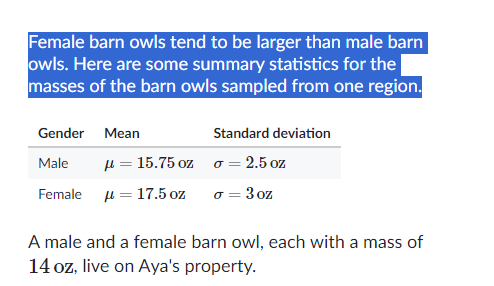 Solved Female barn owls tend to be larger than male | Chegg.com