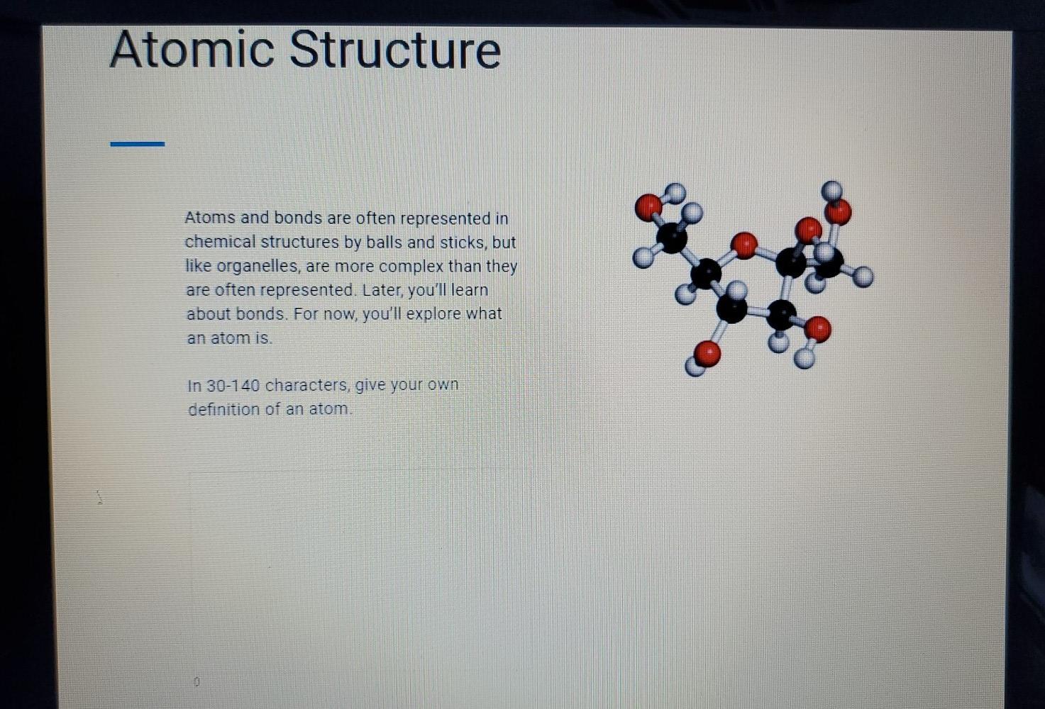 Solved Atomic Structure Atoms and bonds are often | Chegg.com