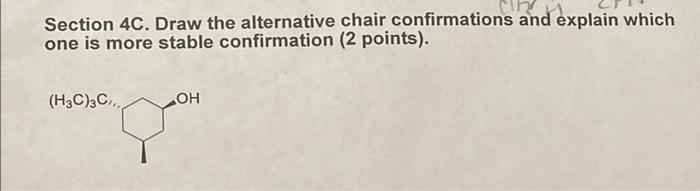 Solved Section 4C. Draw the alternative chair confirmations | Chegg.com