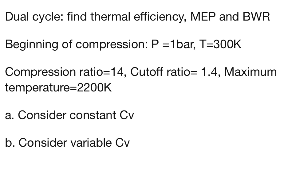 Solved Dual cycle: find thermal efficiency, MEP and | Chegg.com