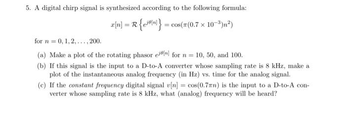 Solved 5. A digital chirp signal is synthesized according to | Chegg.com