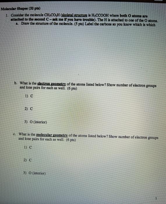 Solved Molecular Shapes (32 pts) 1. Consider the molecule | Chegg.com