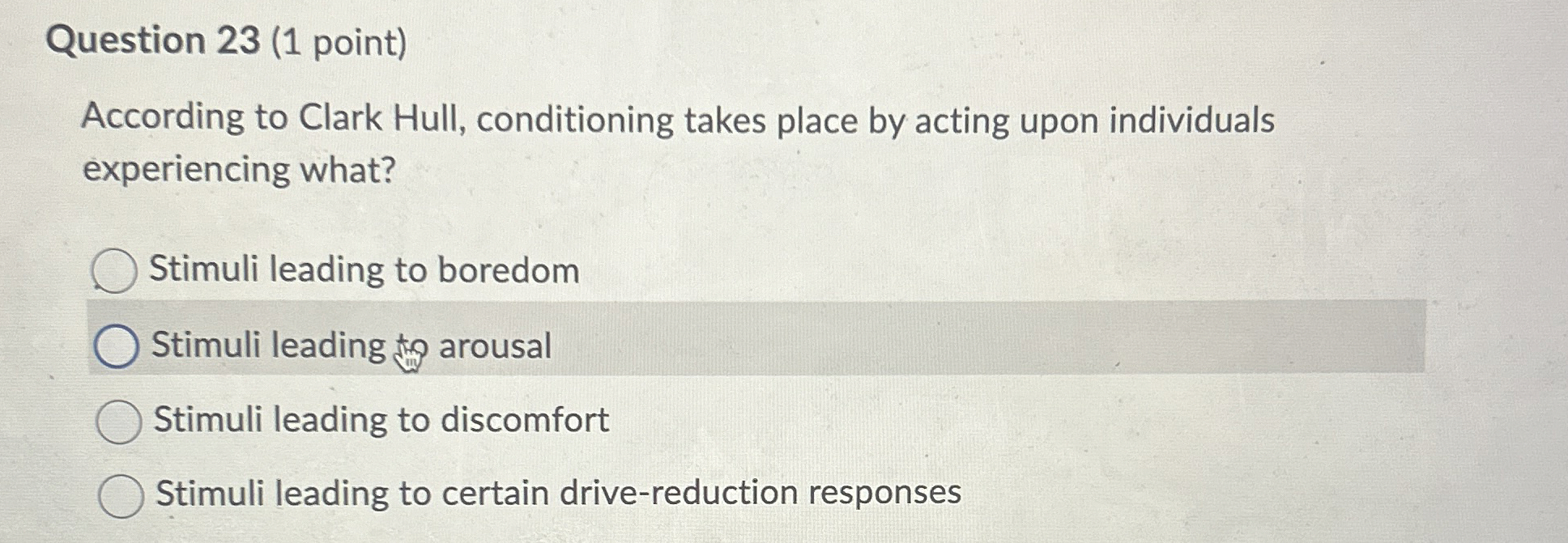 Solved Question 23 (1 ﻿point)According to Clark Hull, | Chegg.com