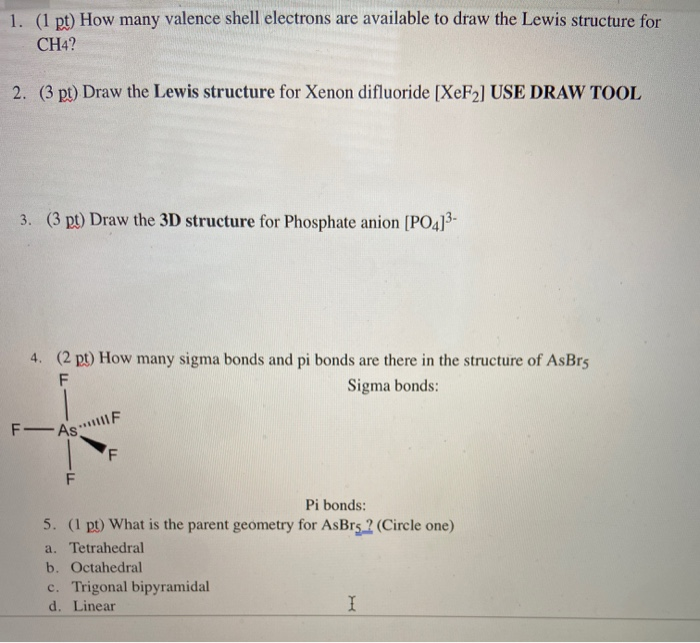 Solved 1. (1 pt) How many valence shell electrons are | Chegg.com