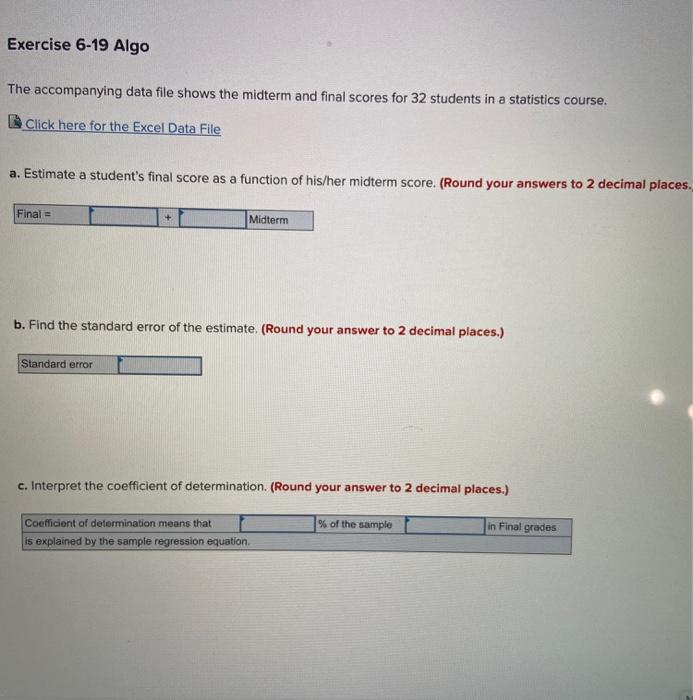 Solved Exercise 6-19 Algo The accompanying data file shows | Chegg.com