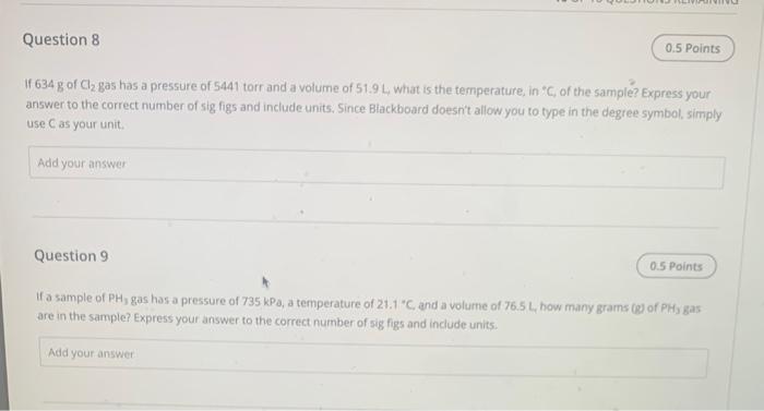 Solved If 634 g of Cl2 gas has a pressure of 5441 torr and a | Chegg.com