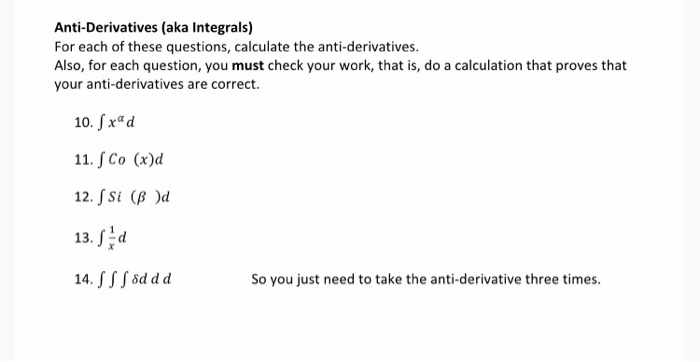 Solved Anti-Derivatives (aka Integrals) For each of these | Chegg.com