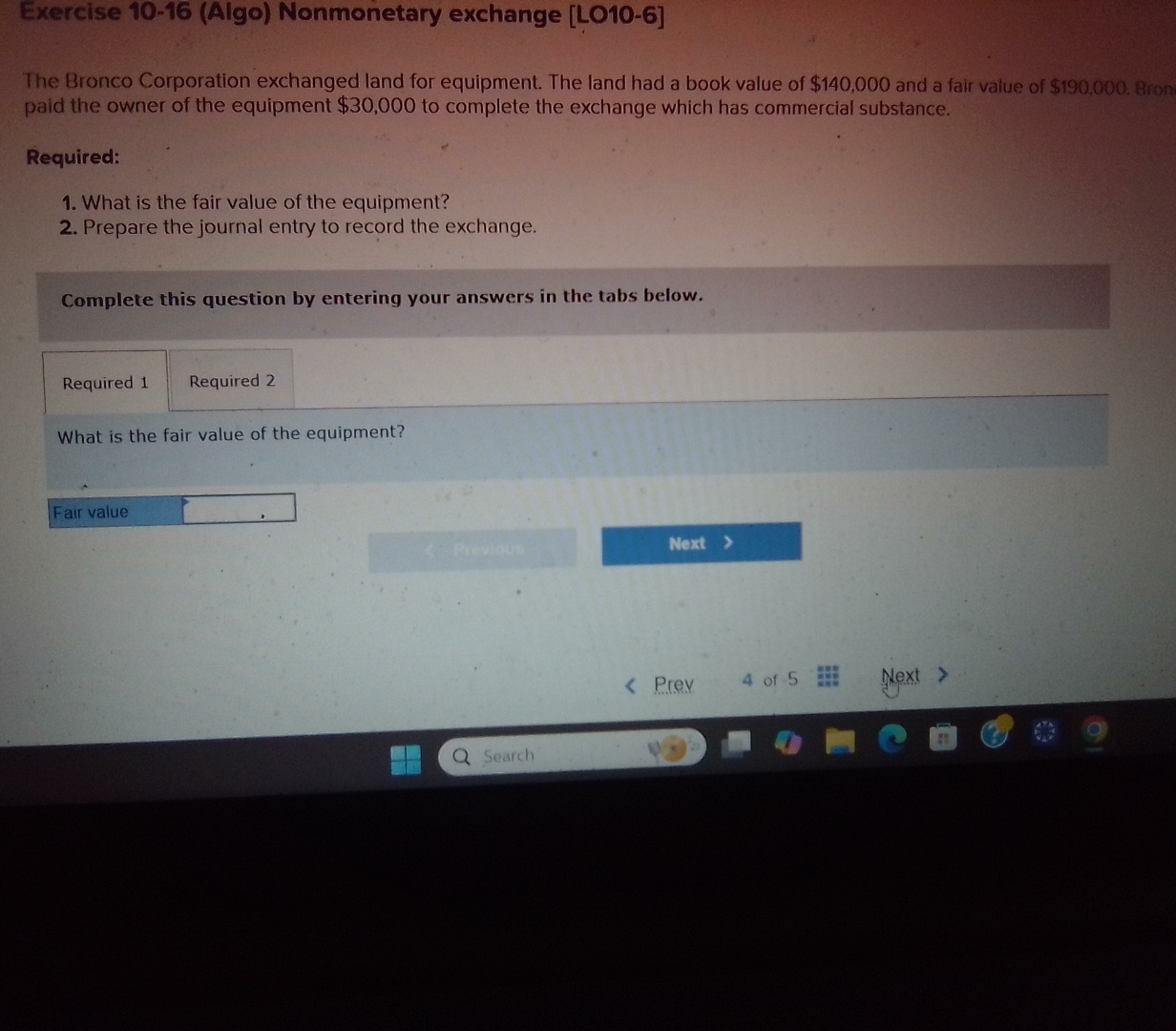 Solved Exercise 10-16 (Algo) ﻿Nonmonetary exchange | Chegg.com