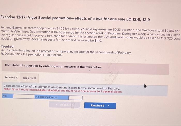 Solved Exercise 12-17 (Algo) Special promotion-effects of a | Chegg.com