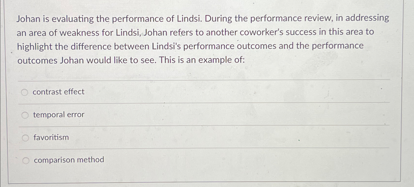 Solved Johan is evaluating the performance of Lindsi. During | Chegg.com