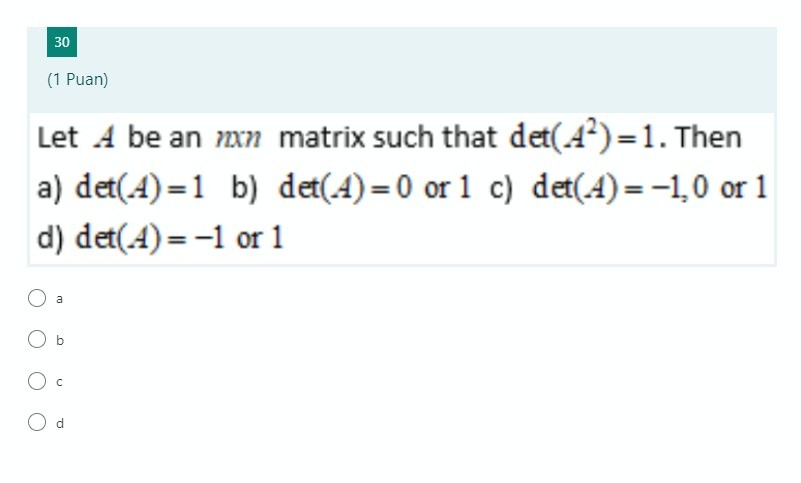 Solved 30 (1 Puan) Let A be an nxn matrix such that | Chegg.com