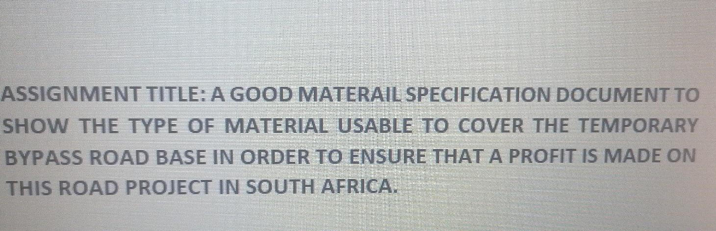 Solved ASSIGNMENT TITLE: A GOOD MATERAIL SPECIFICATION | Chegg.com