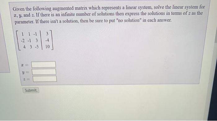 Solved Given the following augmented matrix which represents | Chegg.com