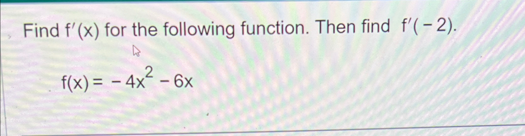 Solved Find f'(x) ﻿for the following function. Then find | Chegg.com