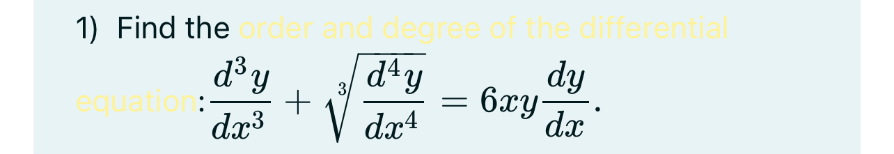 Solved Find the order and degree of the | Chegg.com