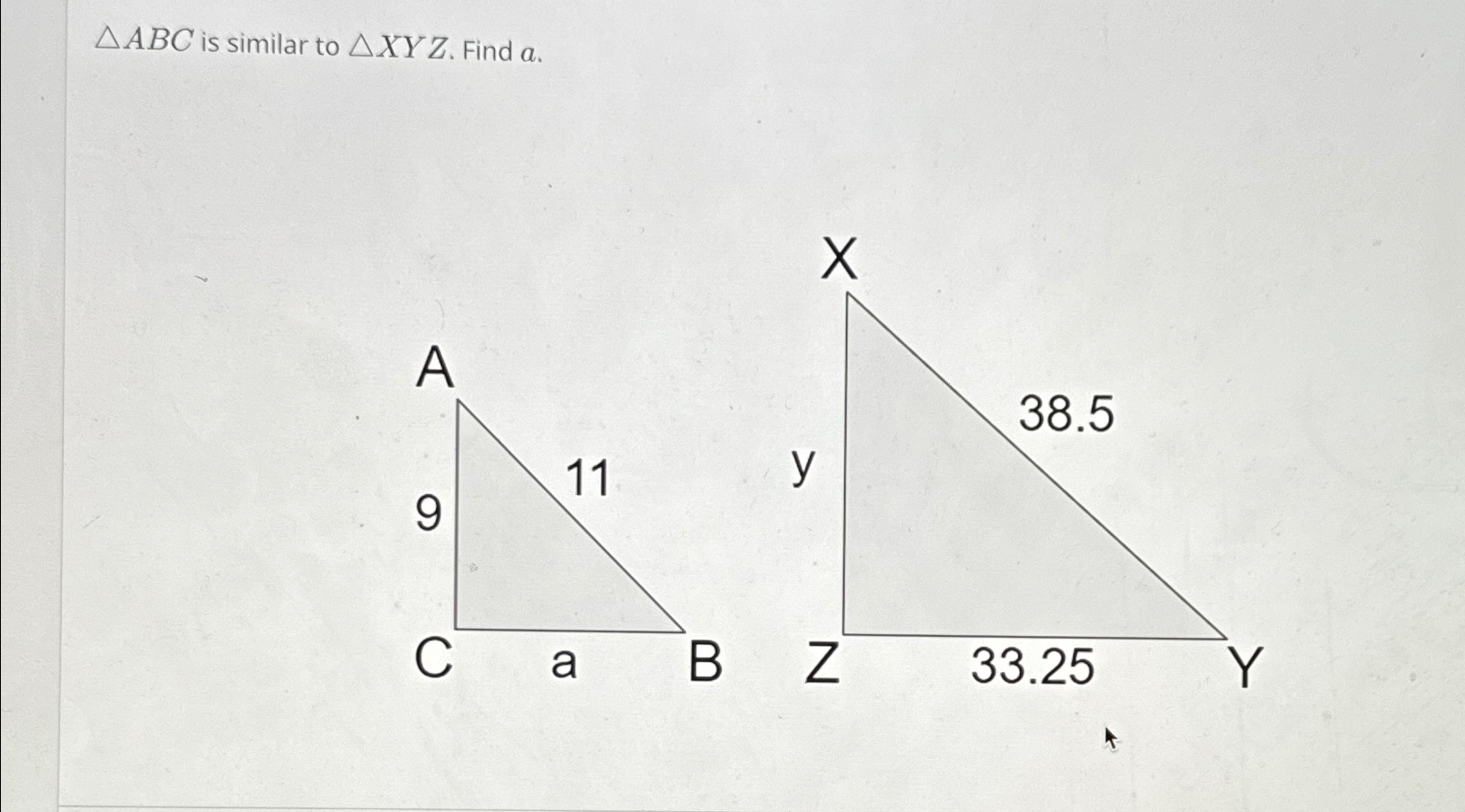 Solved ????ABC ﻿is similar to ????xYZ. ﻿Find a. | Chegg.com