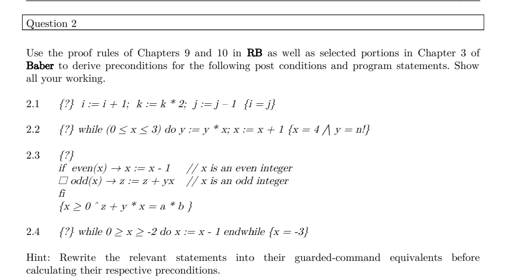 Solved Question 2Use the proof rules of Chapters 9 ﻿and 10 | Chegg.com