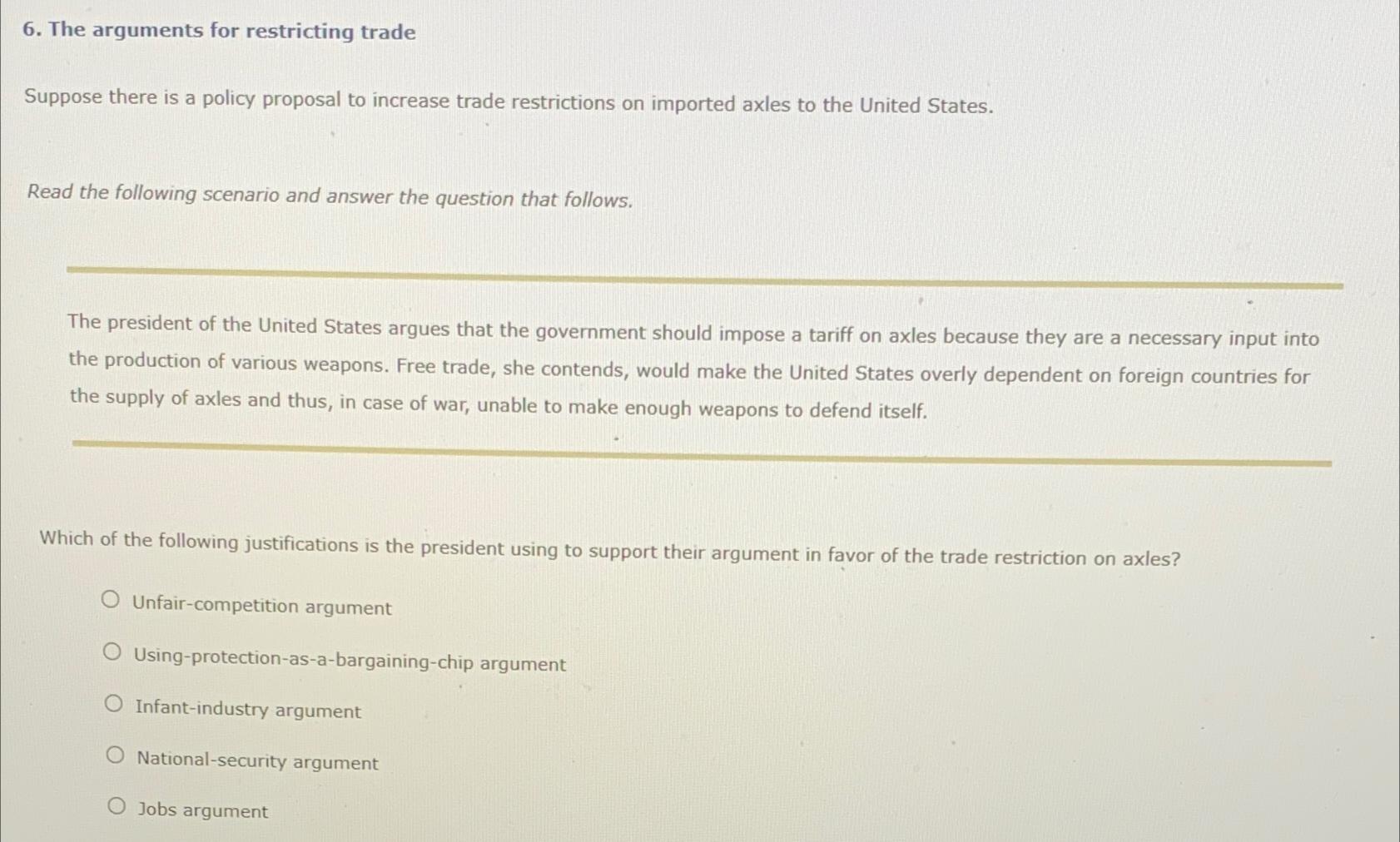 Solved The arguments for restricting tradeSuppose there is a | Chegg.com