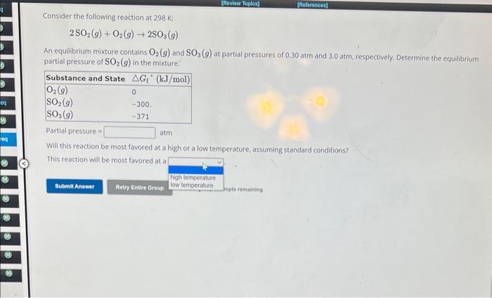 Solved Consider the following reaction at 298 K : | Chegg.com