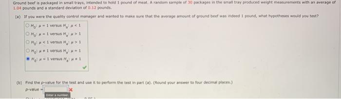 Solved Ground beef is packaged in small trays, intended to | Chegg.com