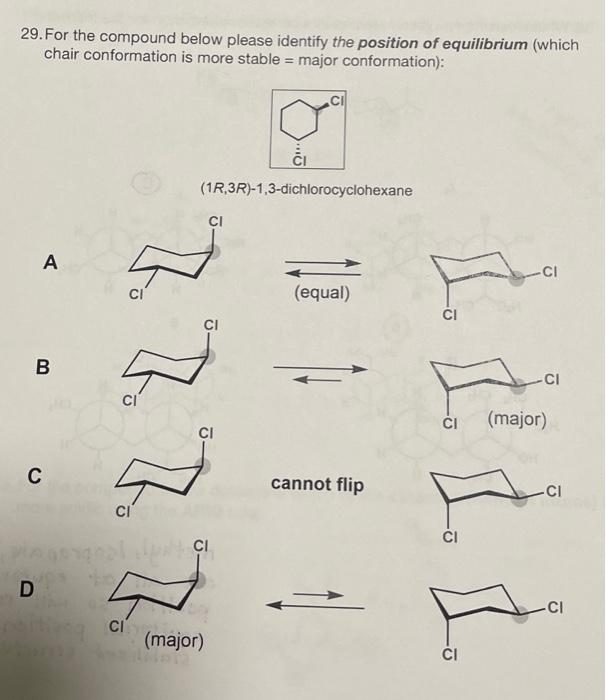 Solved 29. For the compound below please identify the | Chegg.com