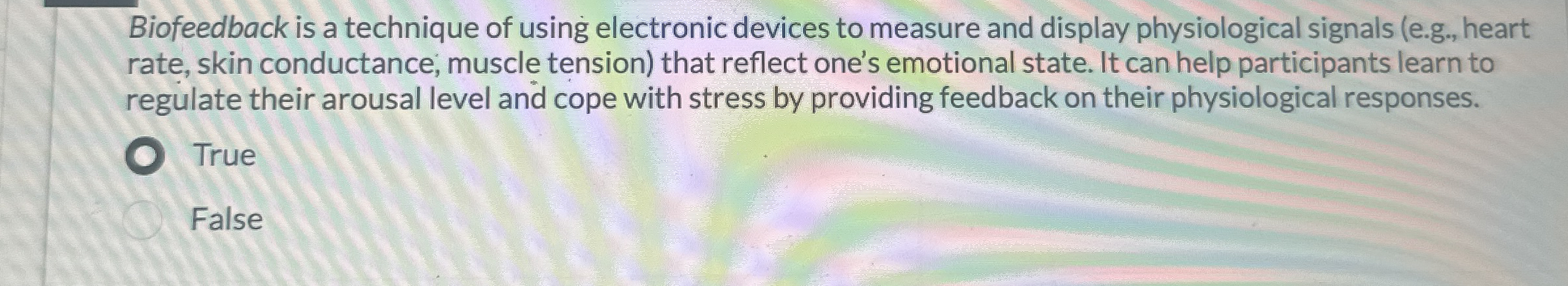 Solved Biofeedback is a technique of using electronic | Chegg.com