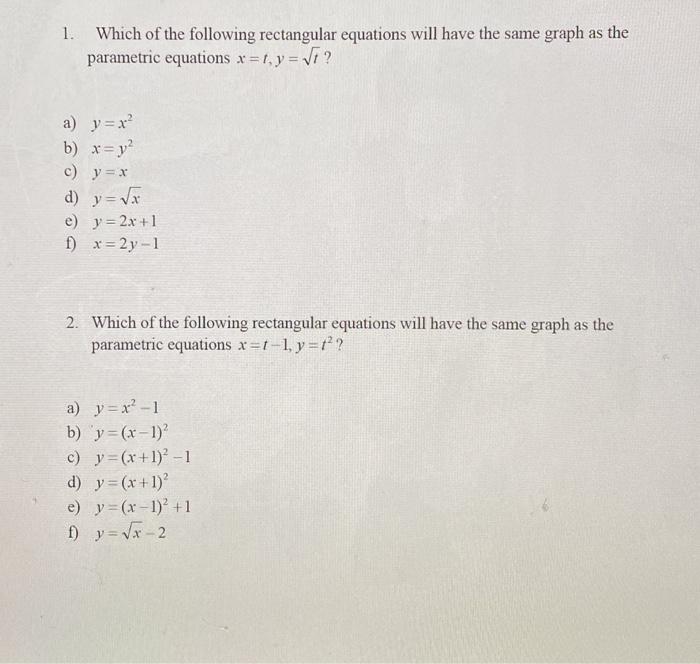 Solved 1. Which of the following rectangular equations will | Chegg.com