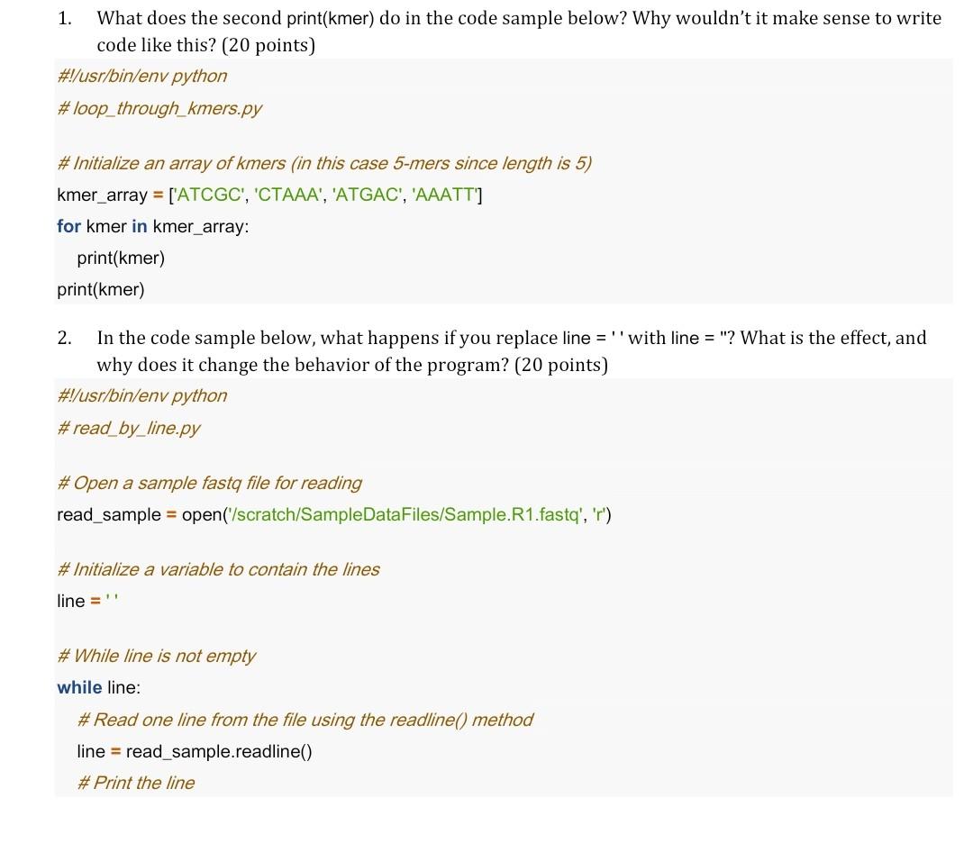 Solved 1. What does the second print(kmer) do in the code | Chegg.com