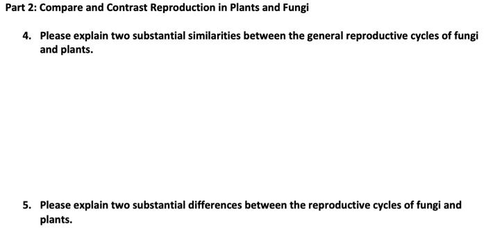 Solved Part 2: Compare and Contrast Reproduction in Plants | Chegg.com