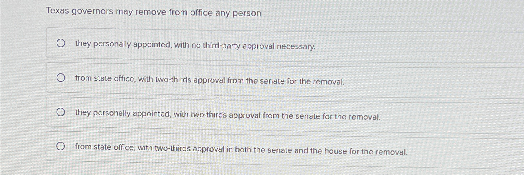 Solved Texas governors may remove from office any personthey | Chegg.com