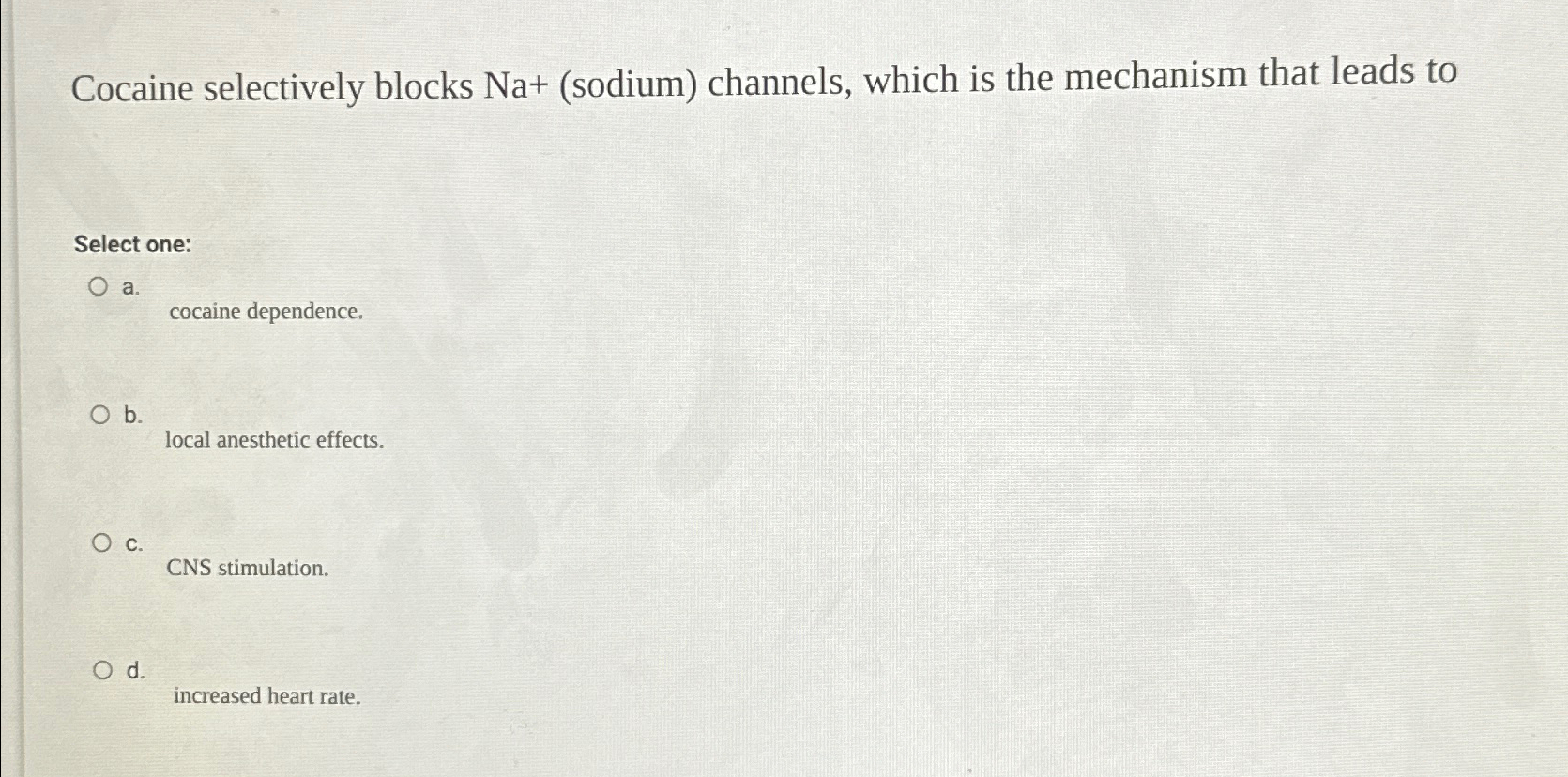 Solved Cocaine selectively blocks Na+ (sodium) ﻿channels, | Chegg.com