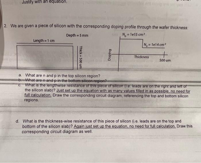 We are given a piece of silicon with the | Chegg.com