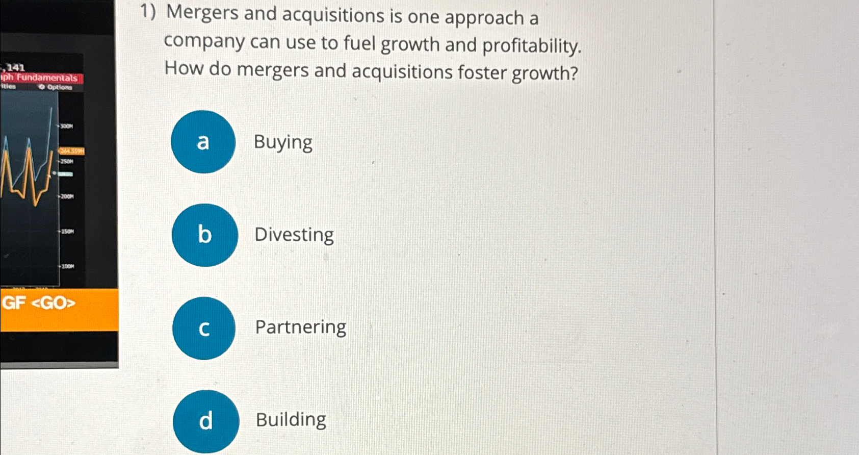Solved Mergers and acquisitions is one approach a company | Chegg.com