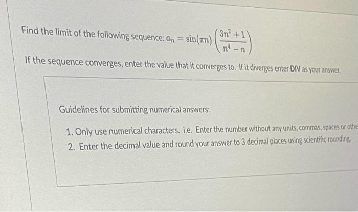Solved Find the limit of the following sequence: | Chegg.com