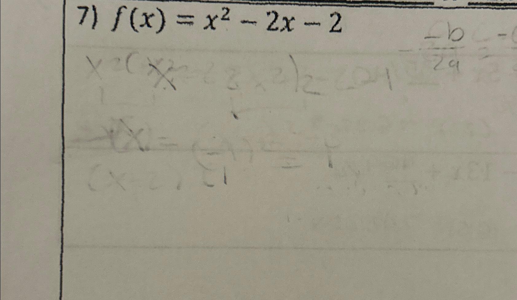 Solved f(x)=x2-2x-2 | Chegg.com