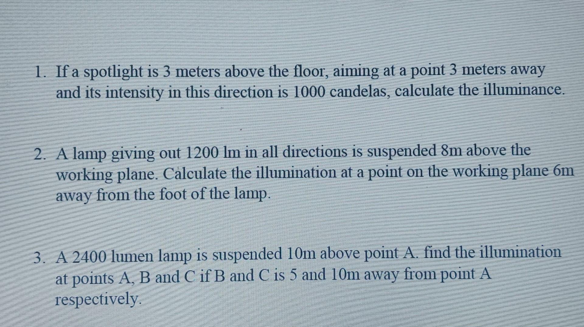 1. If a spotlight is 3 meters above the floor, aiming | Chegg.com