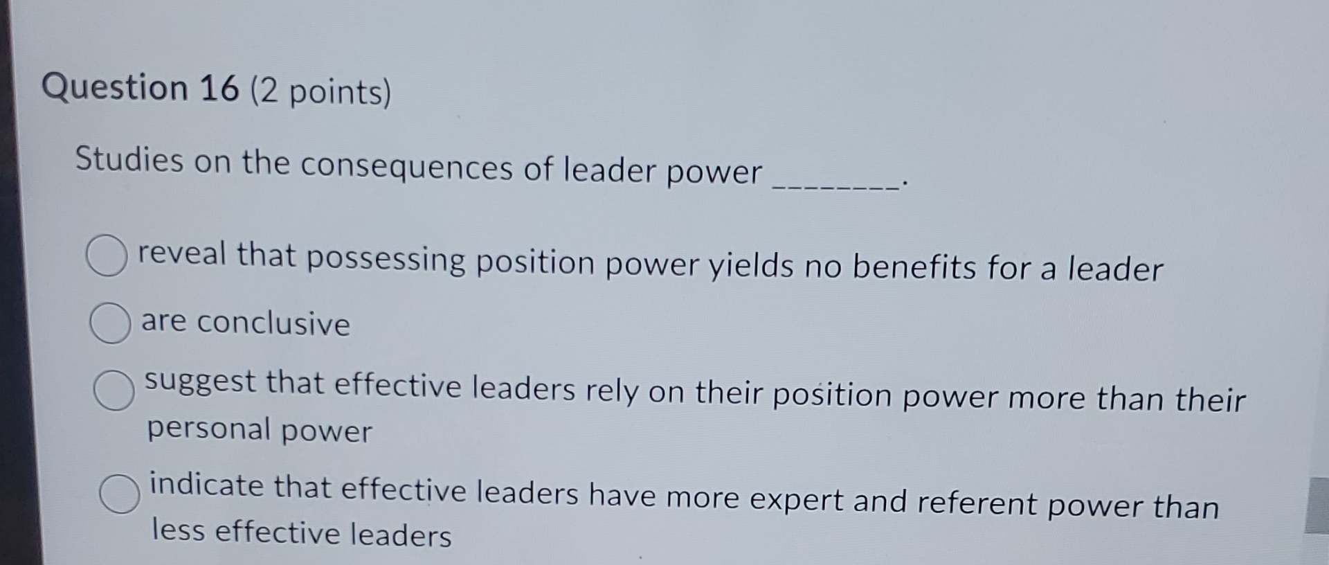 Solved Question 16 (2 ﻿points)Studies on the consequences of | Chegg.com