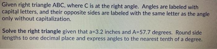 Solved Given right triangle ABC, where C is at the right | Chegg.com
