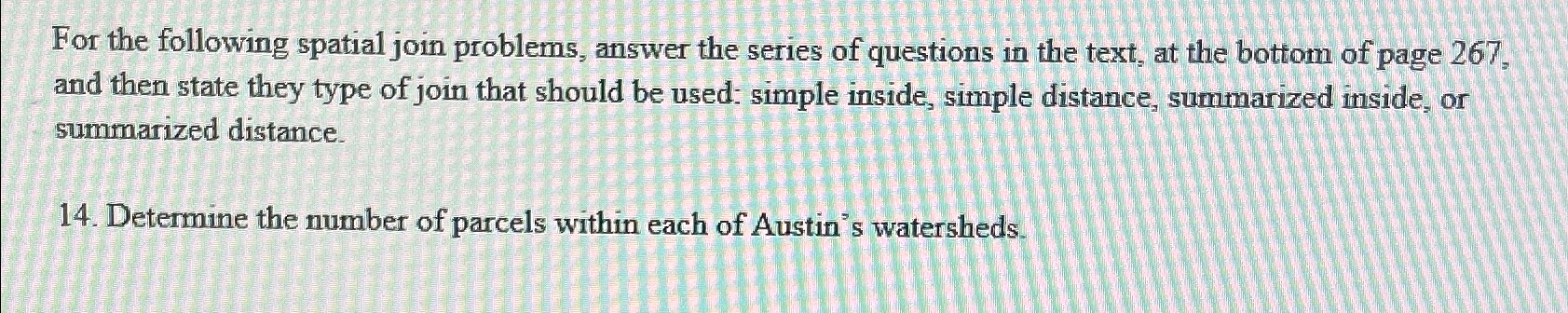 Solved For the following spatial join problems, answer the | Chegg.com