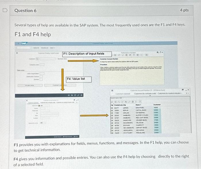 Solved Several types of help are available in the SAP | Chegg.com