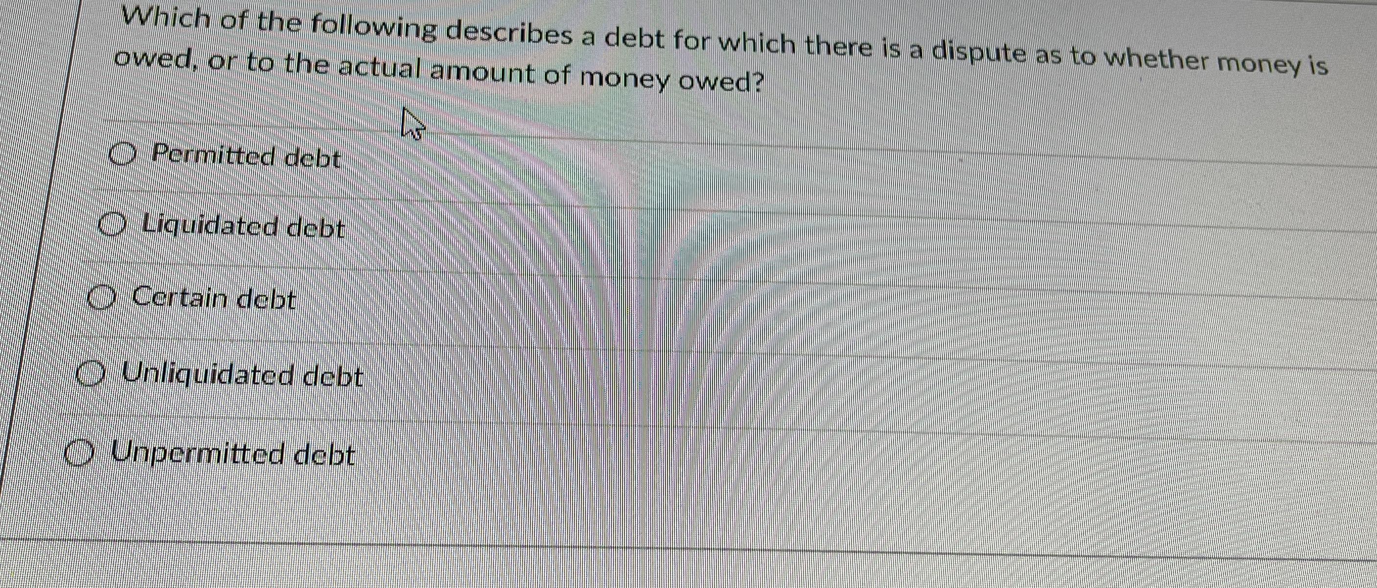 Solved Which of the following describes a debt for which | Chegg.com