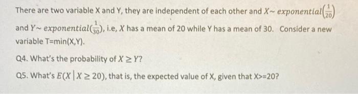 Solved There are two variable X and Y, they are independent | Chegg.com