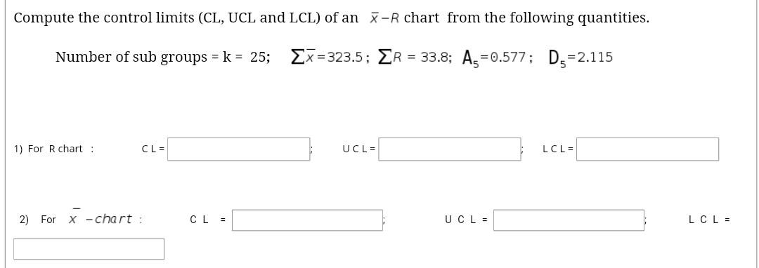 Solved Compute the control limits (CL, UCL and LCL) of an | Chegg.com