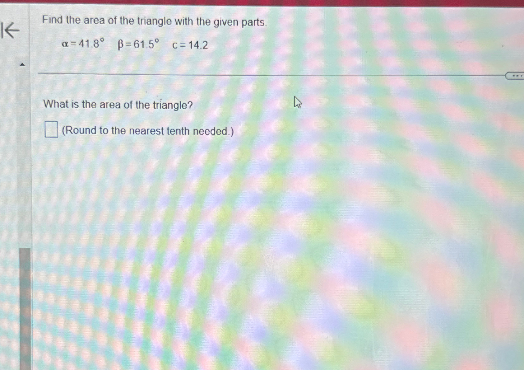 Solved Find the area of the triangle with the given | Chegg.com