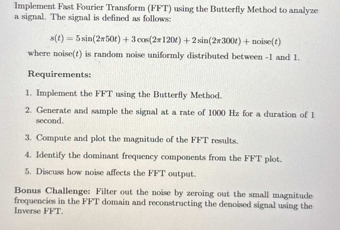 Implement Fast Fourier Transform (FFT) ﻿using the | Chegg.com