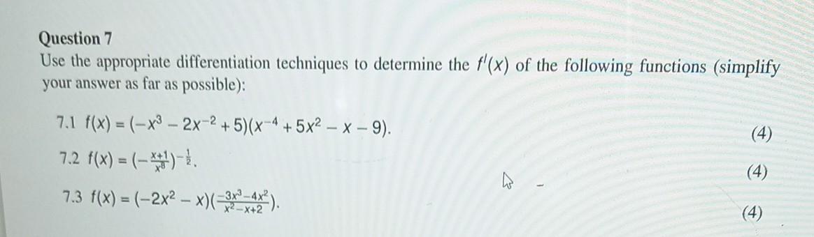 Solved Question 7 Use the appropriate differentiation | Chegg.com