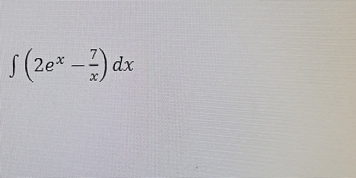 Solved ∫﻿﻿(2ex-7x)dxfind the integral | Chegg.com