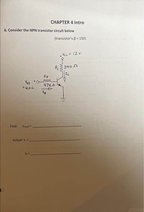 Solved CHAPTER 4 Intro 6. Consider the NPN transistor | Chegg.com