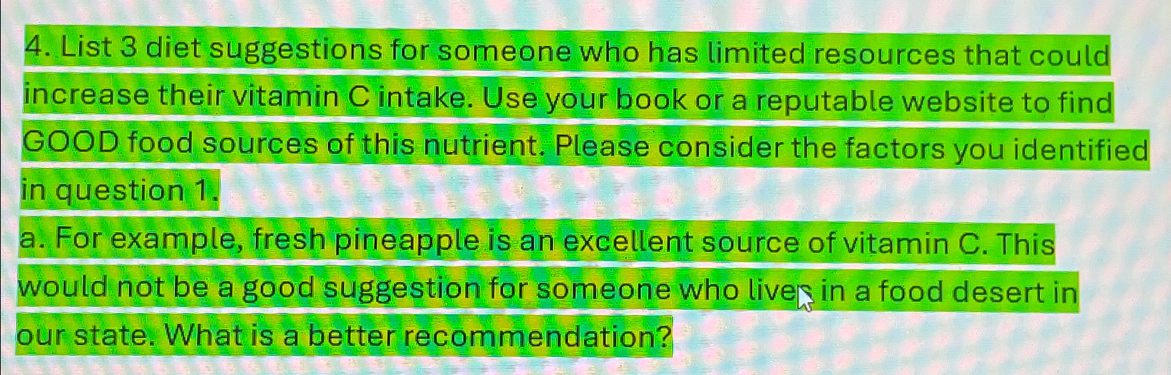 Solved List 3 ﻿diet suggestions for someone who has limited | Chegg.com